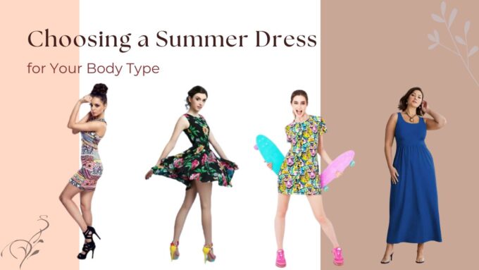 The Best Tips for Choosing a Summer Dress for Your Body Type: Find Your ...
